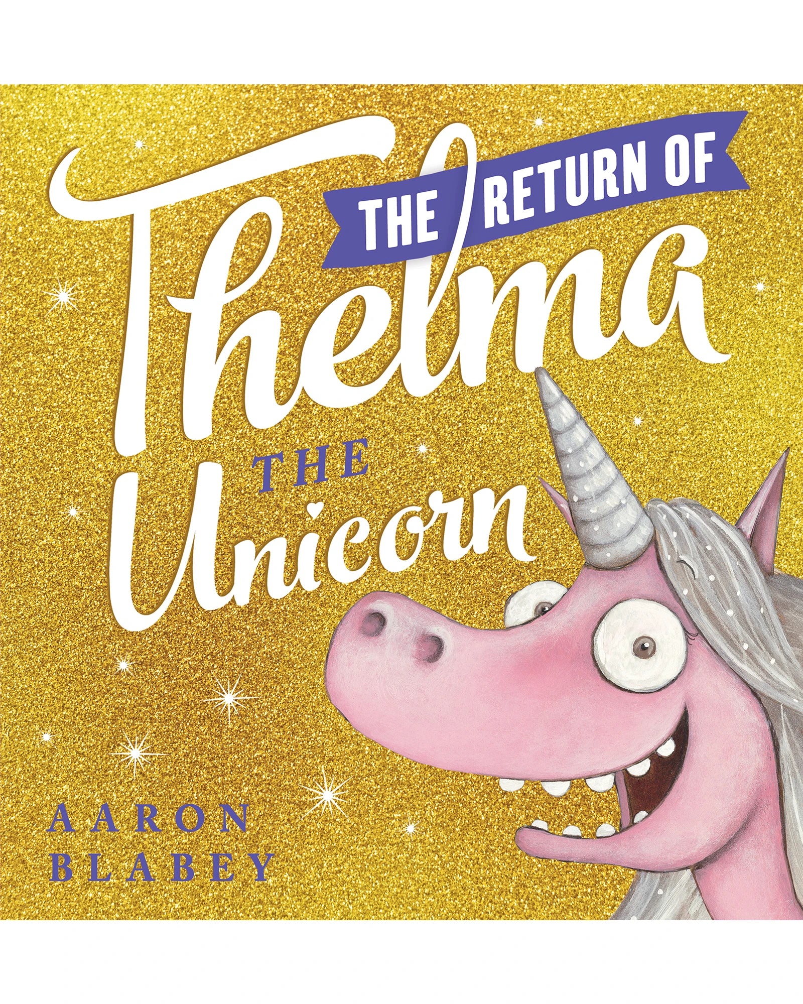 Scholastic The Return of Thelma the Unicorn – Kidstuff