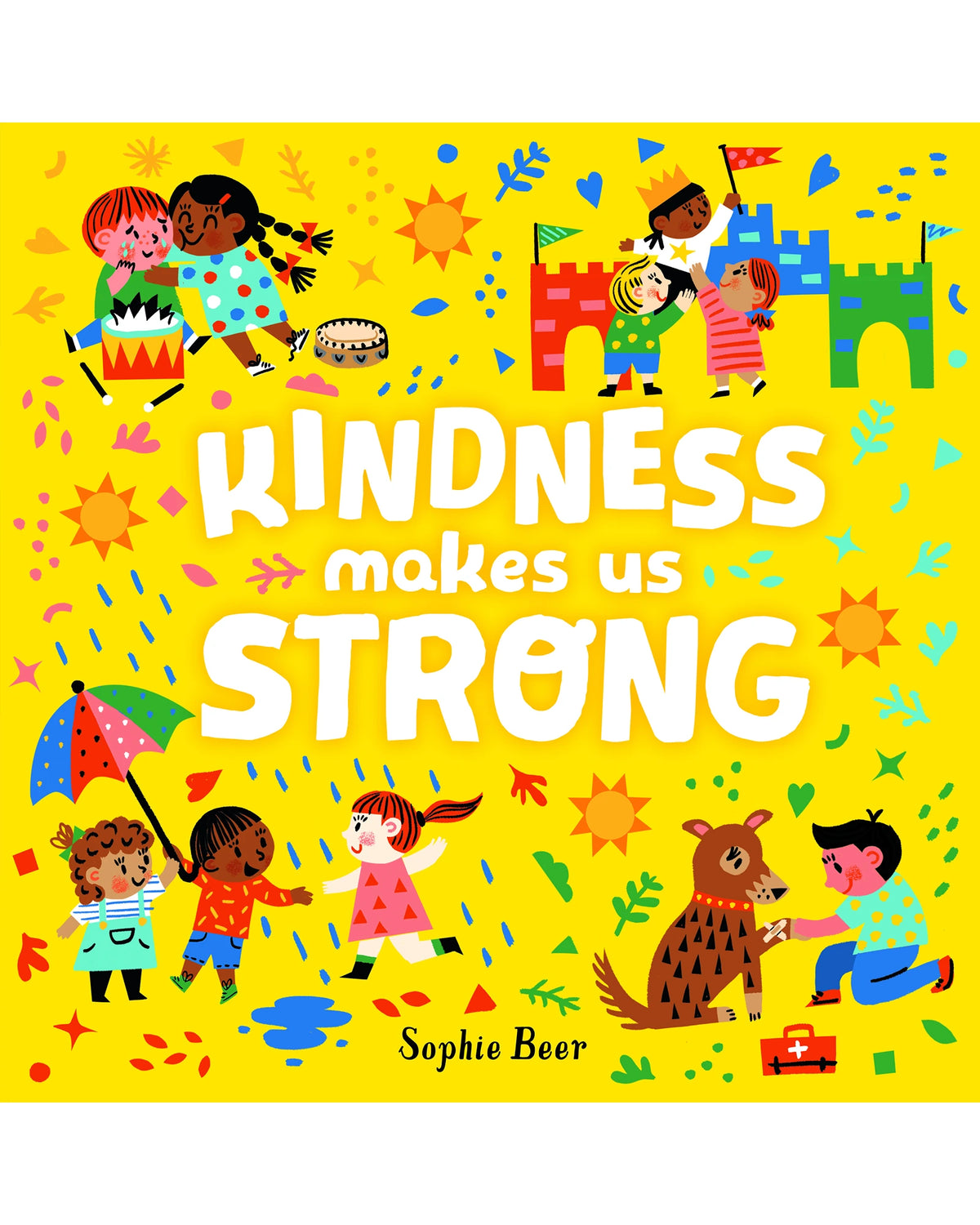 Kindness Makes Us Strong Board Book — Kidstuff